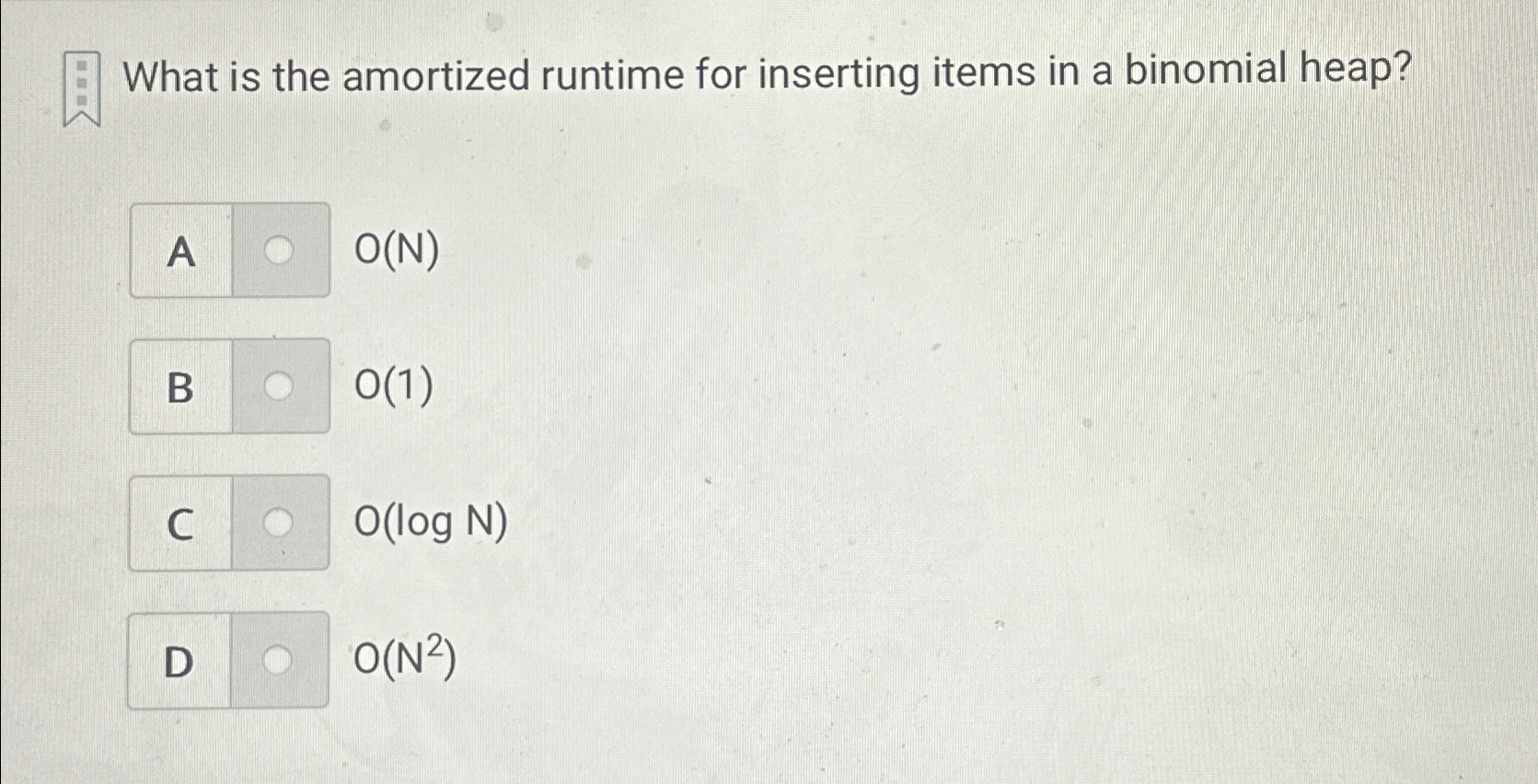 Solved What is the amortized runtime for inserting items in | Chegg.com
