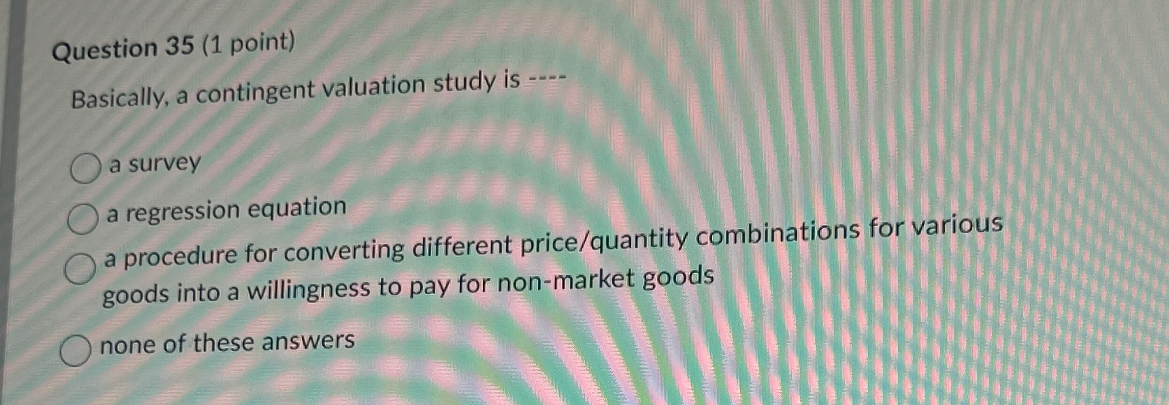 Solved Question 35 (1 ﻿point)Basically, a contingent | Chegg.com