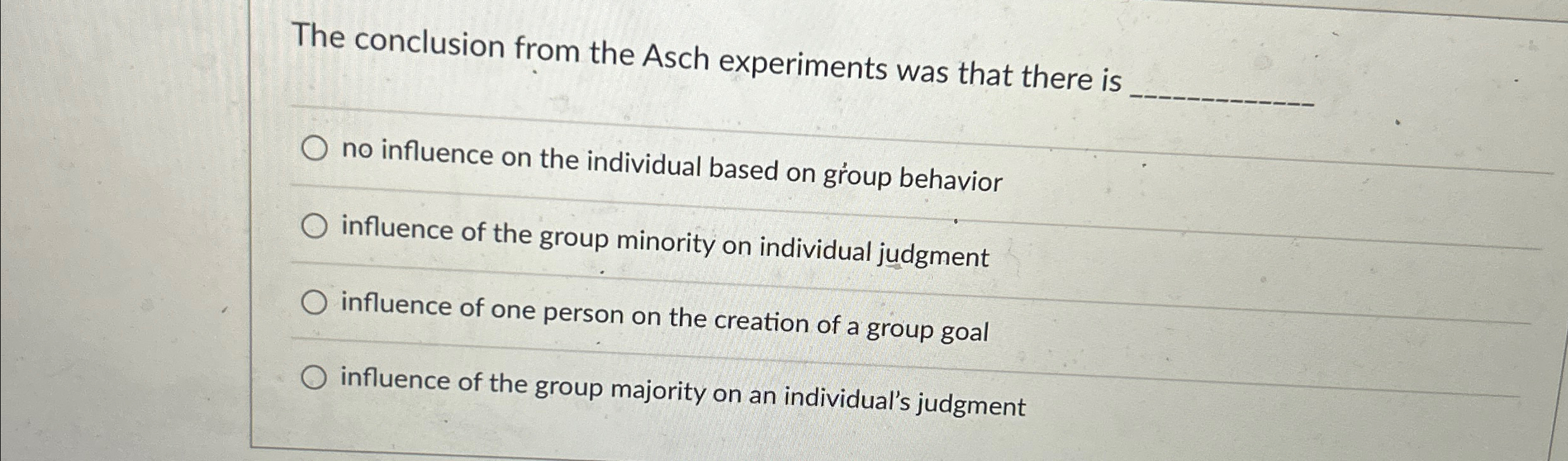 Solved The conclusion from the Asch experiments was that | Chegg.com