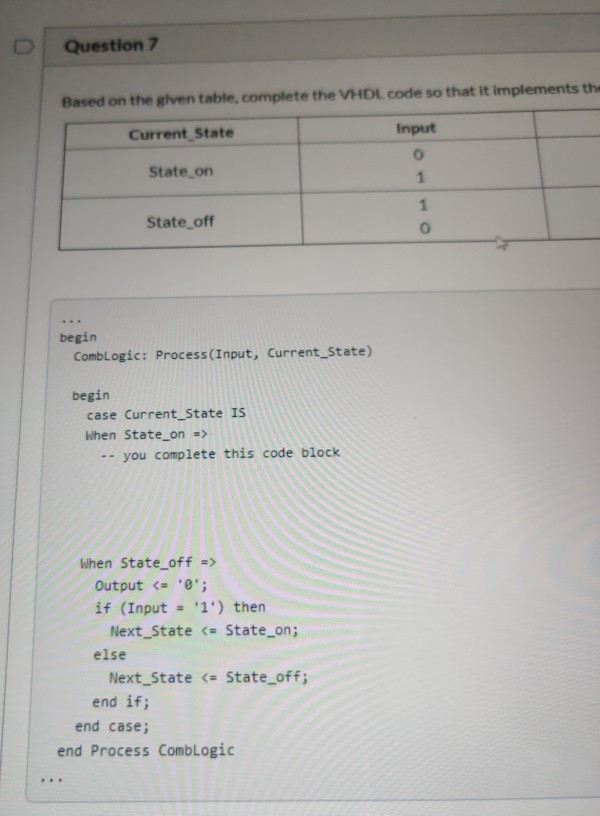 Solved Question 7 Based on the given table, complete the | Chegg.com