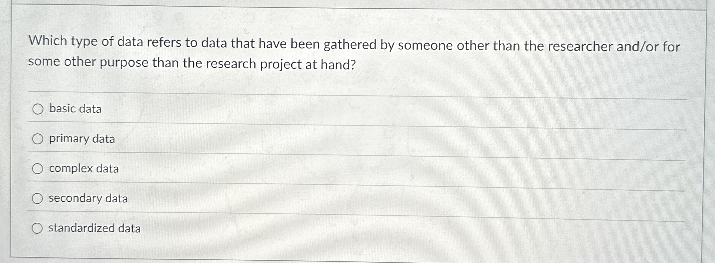 Solved Which type of data refers to data that have been | Chegg.com