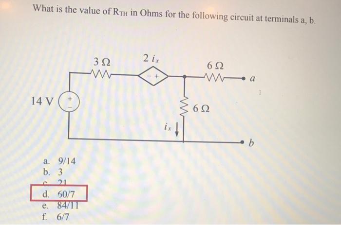Solved What is the value of Rth in Ohms for the following | Chegg.com