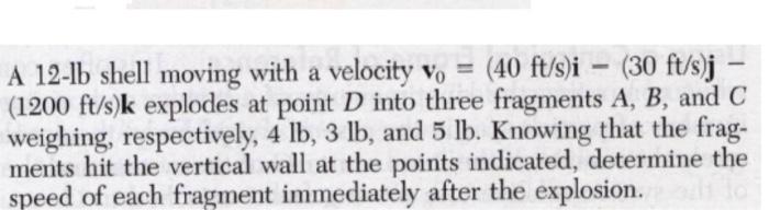 Solved A 12 -lb shell moving with a velocity | Chegg.com