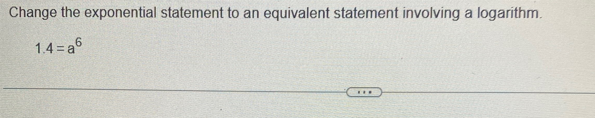 Solved Change the exponential statement to an equivalent | Chegg.com