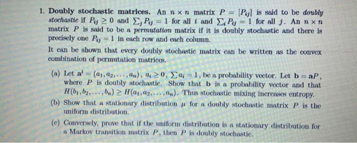 Solved 1. Doubly stochastic matrices. An nxn matrix P = (Pu] | Chegg.com
