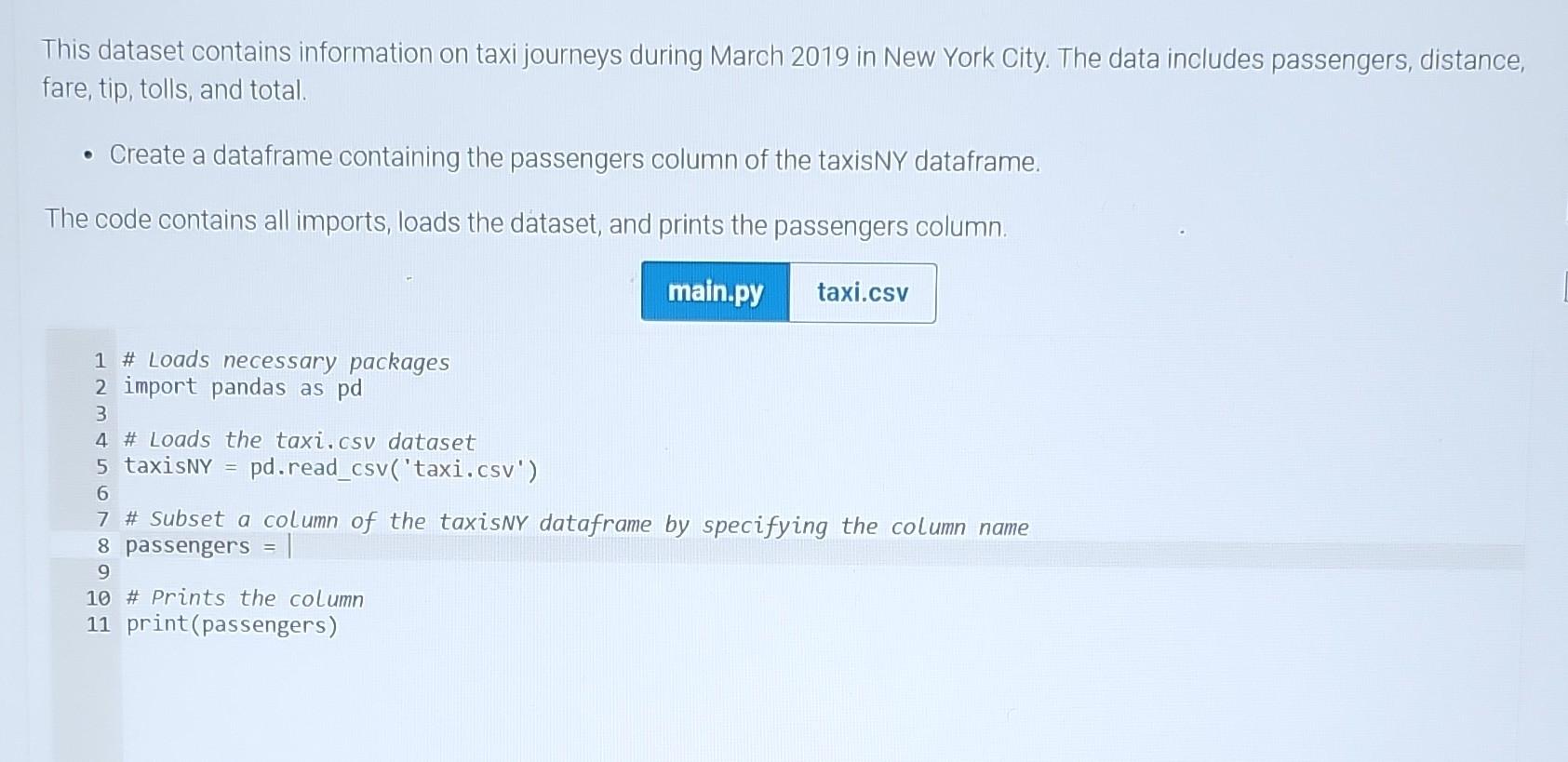 Solved This dataset contains information on taxi journeys | Chegg.com