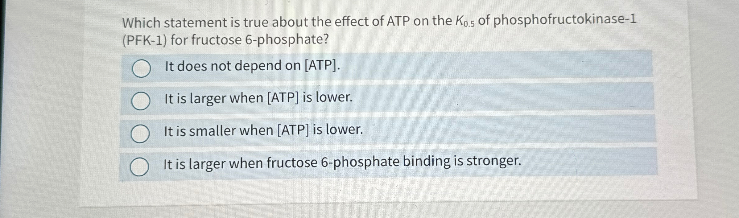 Solved Which statement is true about the effect of ATP on | Chegg.com