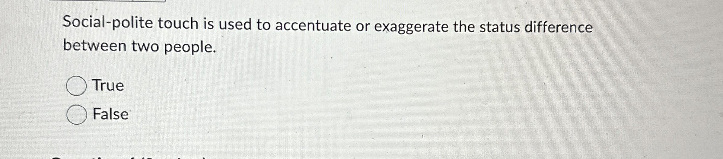 Solved Social-polite touch is used to accentuate or | Chegg.com