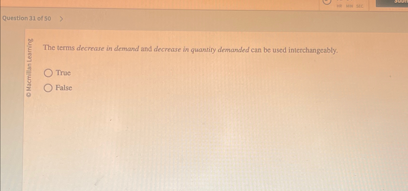 Solved Question 31 ﻿of 50The terms decrease in demand and | Chegg.com