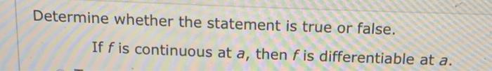 Solved Determine whether the statement is true or false. If | Chegg.com Solved Determine whether the statement is true or false. If | Chegg.com