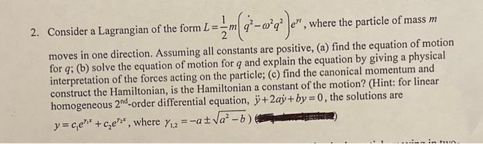 Solved - - - - ( 9² - 0²²) ² 2. Consider a Lagrangian of the | Chegg.com
