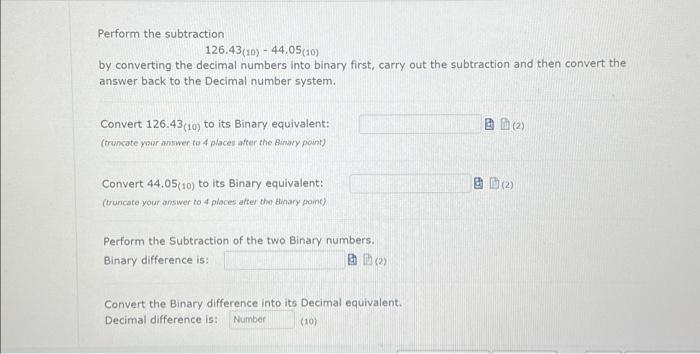 Solved Perform the subtraction 126.43(10)−44.05(10) by | Chegg.com