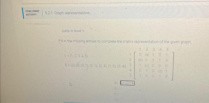 Solved Fill in the missing entries to complete the matrix | Chegg.com