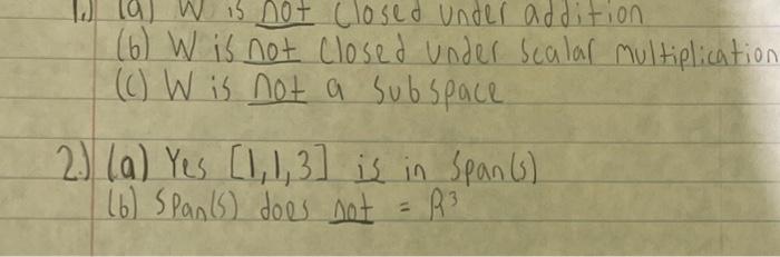Solved 1.) (a) W is not closed under addition (b) W is not | Chegg.com
