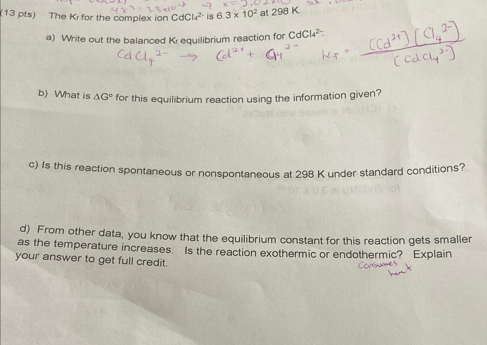Solved (13 ﻿pts) ﻿The Kf ﻿for the complex ion CdCl42- ﻿is | Chegg.com