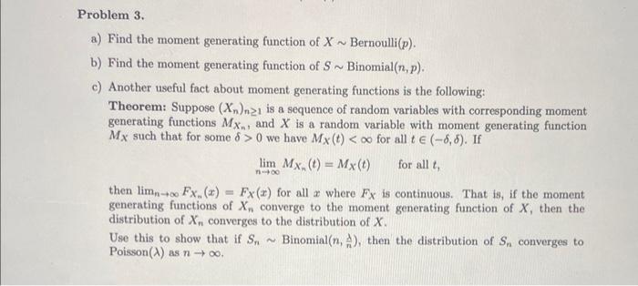 Solved Problem 3. a) Find the moment generating function of | Chegg.com