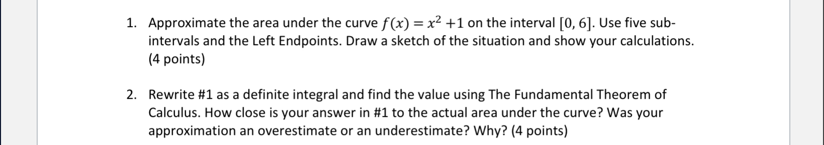 Solved Approximate the area under the curve f(x)=x2+1 ﻿on | Chegg.com