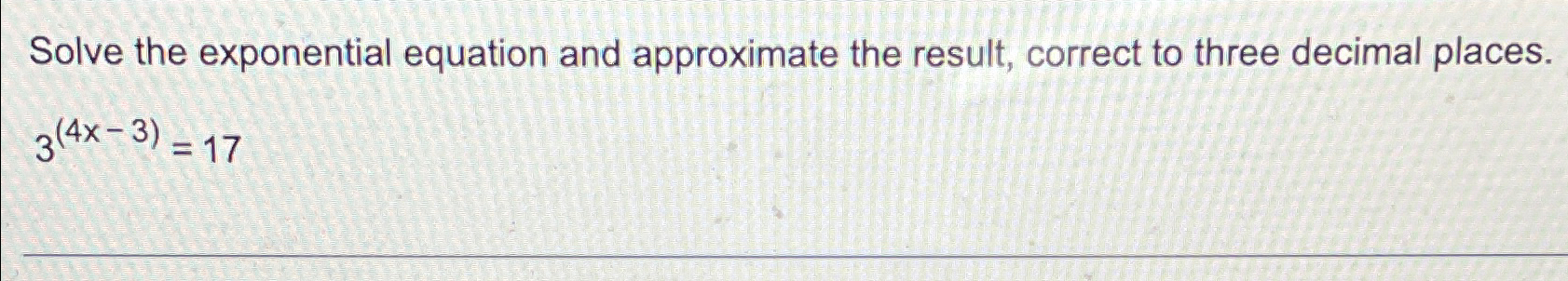 Solved Solve the exponential equation and approximate the | Chegg.com