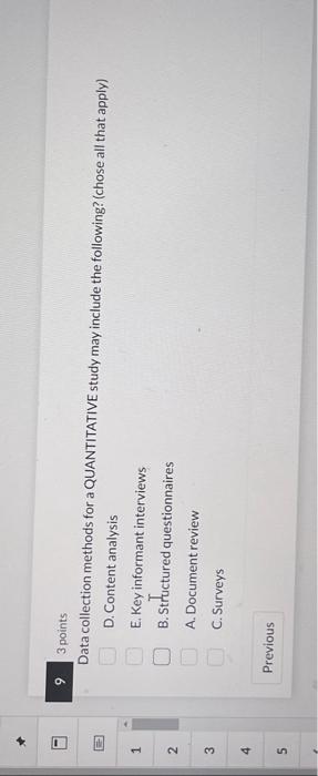 Solved 3 points Data collection methods for a QUANTITATIVE | Chegg.com