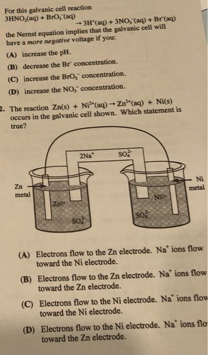 Solved For this galvanic cell reaction 3HNO2(aq)+BrO3−(aq) | Chegg.com