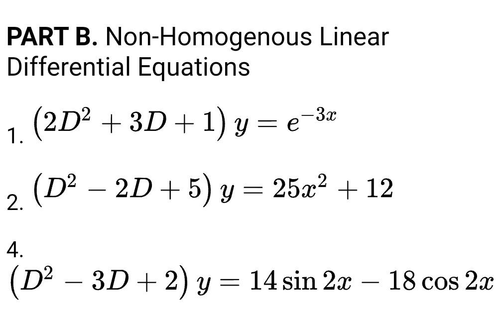 Solved PART B. Non-Homogenous Linear Differential Equations | Chegg.com