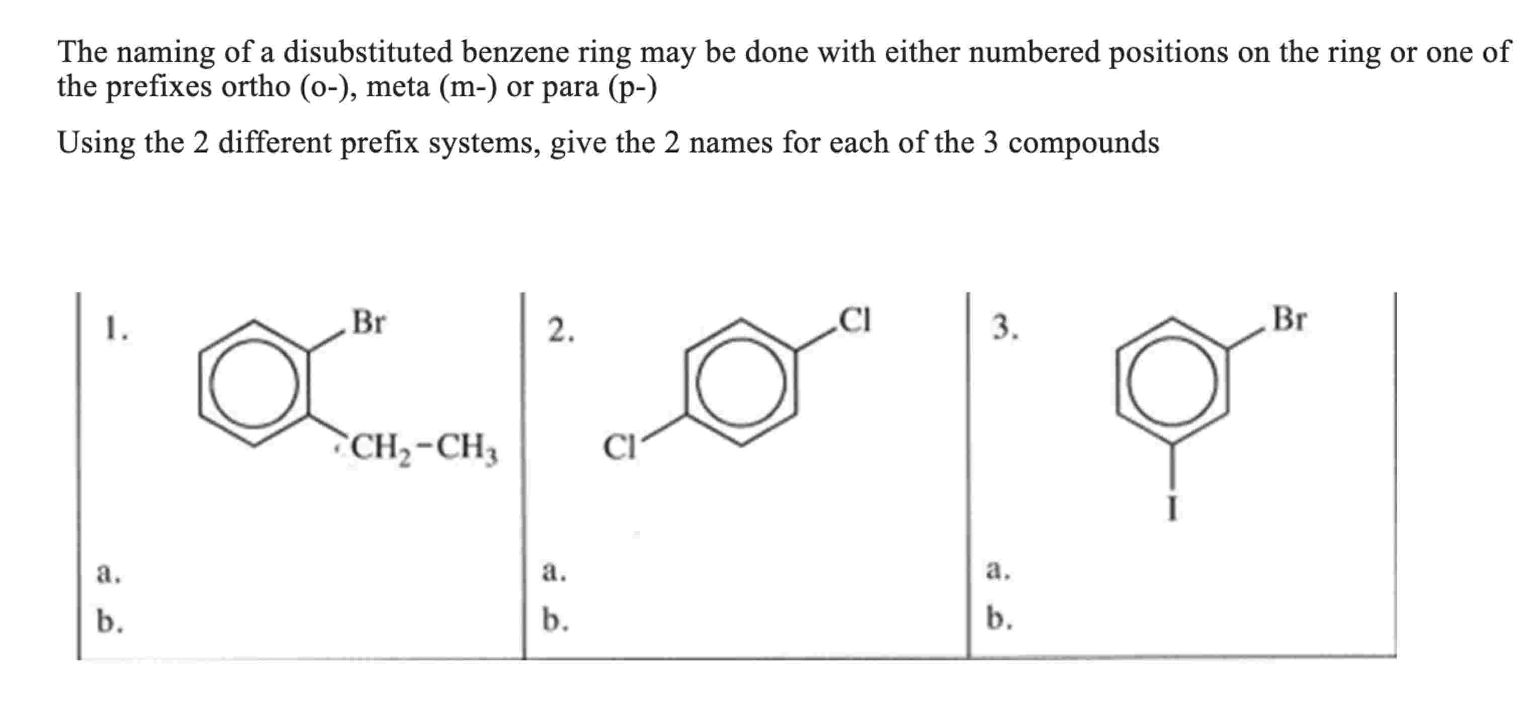 Solved The naming of a disubstituted benzene ring may be | Chegg.com