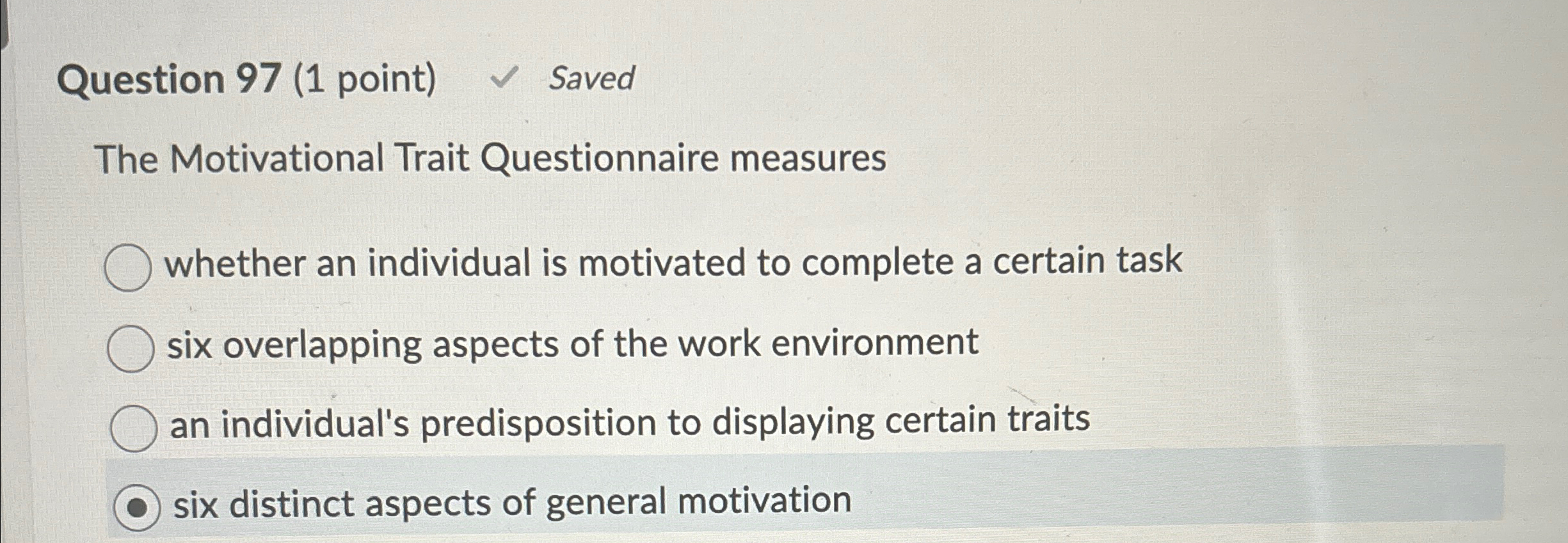 Solved Question 97 (1 ﻿point) ﻿SavedThe Motivational Trait | Chegg.com