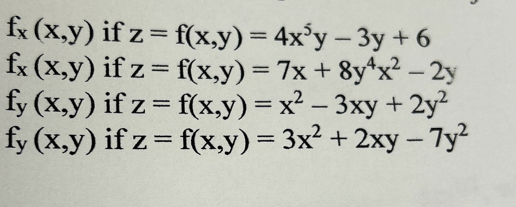 Solved fx(x,y) ﻿if z=f(x,y)=4x5y-3y+6fx(x,y) ﻿if | Chegg.com