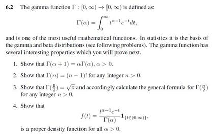 THE gamma function Gamma: [o. infinity) is(0. | Chegg.com