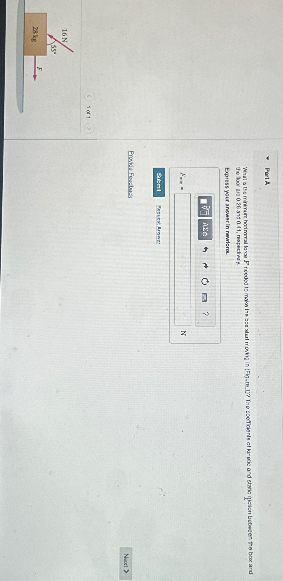 Solved Part AWhat is the minimum horizontal force F ﻿needed | Chegg.com