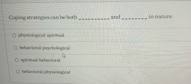 Solved Coping strategies can be both q, ﻿and q, ﻿in | Chegg.com