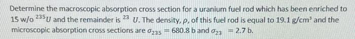 Solved Determine the macroscopic absorption cross section | Chegg.com