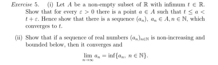 5. (i) Let A be a non-empty subset of R with infimum | Chegg.com