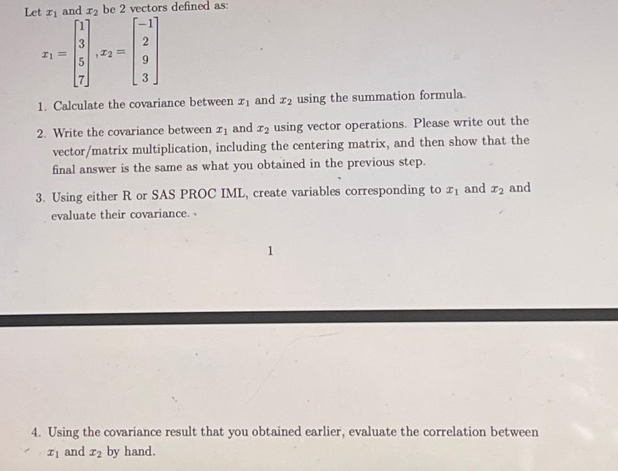 Solved Let x1 ﻿and x2 ﻿be 2 ﻿vectors defined | Chegg.com