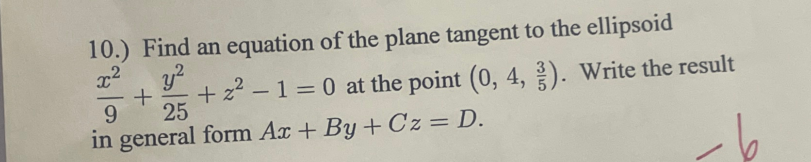 Solved 10.) ﻿Find an equation of the plane tangent to the | Chegg.com
