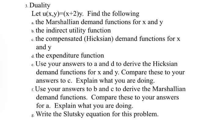 Solved 3. Duality Let u(x,y)=(x+2)y. Find the following a. | Chegg.com