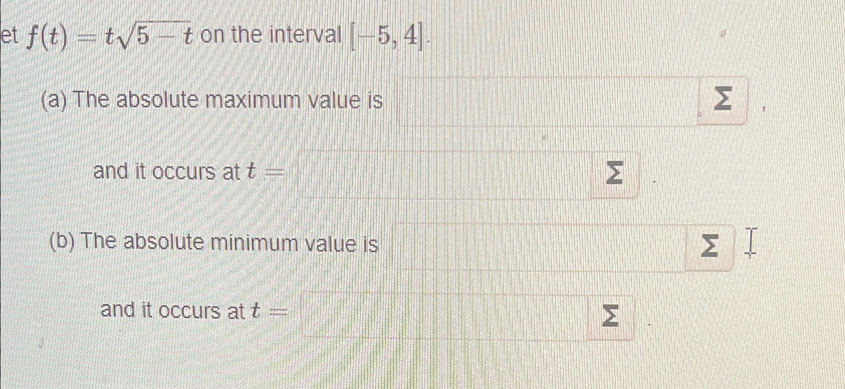Solved et f(t)=t5-t2 ﻿on the interval -5,4(a) ﻿The absolute | Chegg.com