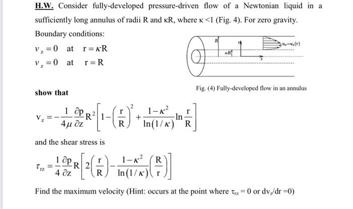 Solved H.W. Consider fully-developed pressure-driven flow of | Chegg.com