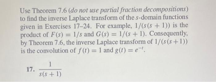 Solved Use Theorem 7.6 (do not use partial fraction | Chegg.com