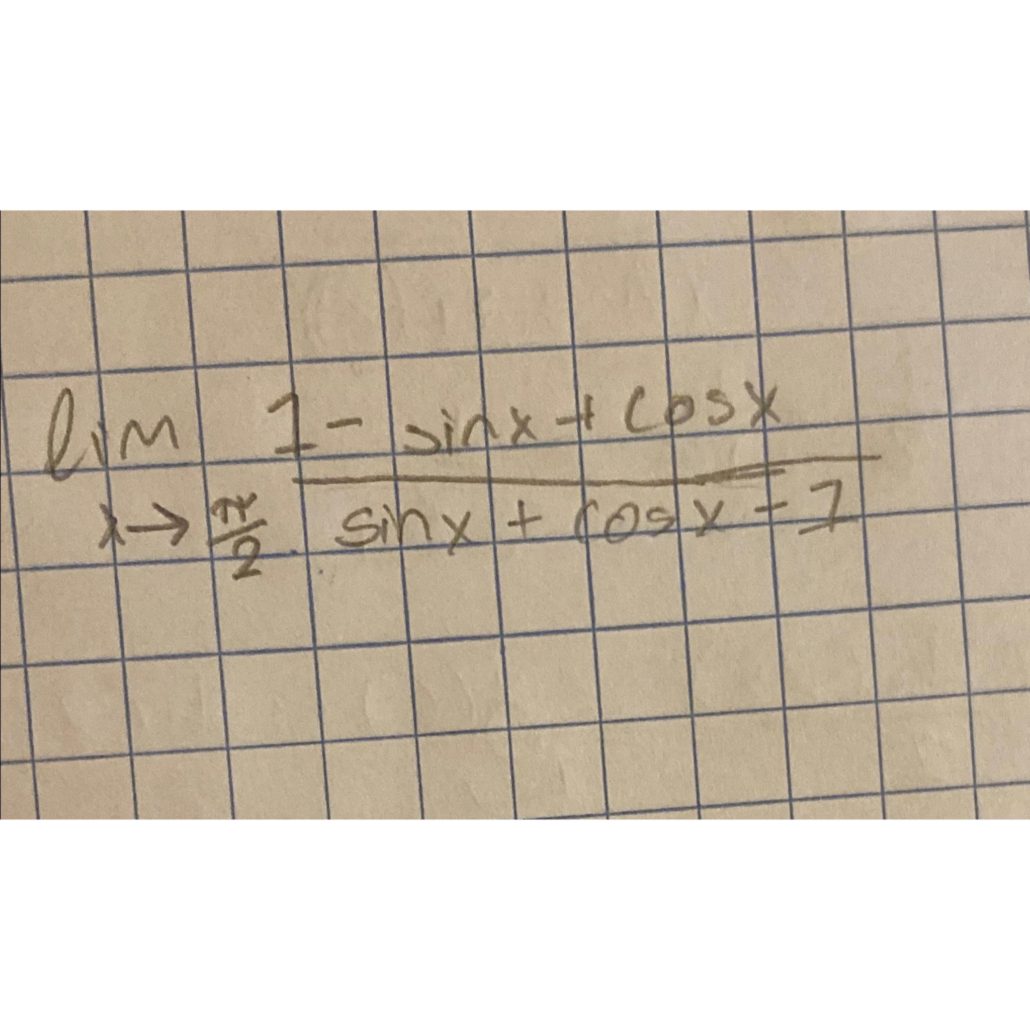 Solved limx→π21-sinx+cosxsinx+cosx-1 | Chegg.com