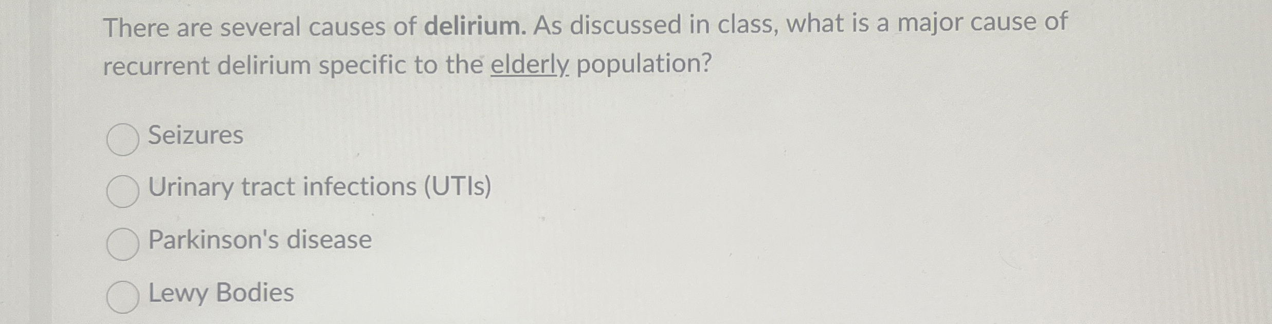 Solved There are several causes of delirium. As discussed in | Chegg.com