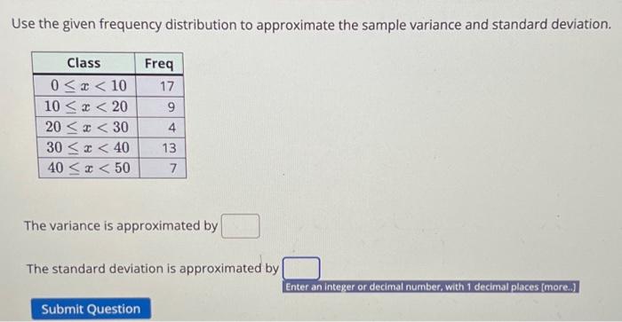 Solved Use the given frequency distribution to approximate | Chegg.com