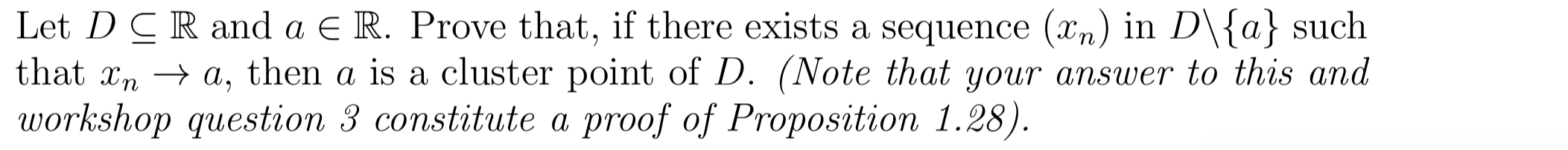 Solved Let DsubeR and ainR. Prove that, if there exists a | Chegg.com Solved Let DsubeR and ainR. Prove that, if there exists a | Chegg.com
