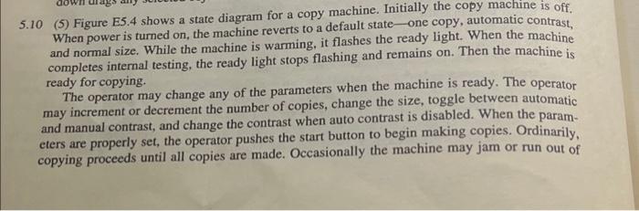 Solved Figure E5.4 shows a state diagram for a copy machine. | Chegg.com