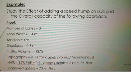 Solved Example:Study the Effect of adding a speed hump on | Chegg.com