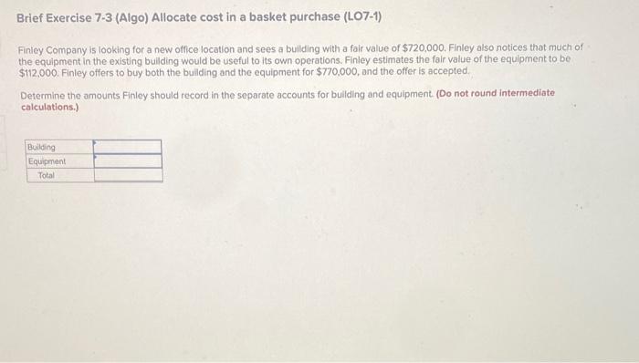 Solved Brief Exercise 7-3 (Algo) Allocate cost in a basket | Chegg.com