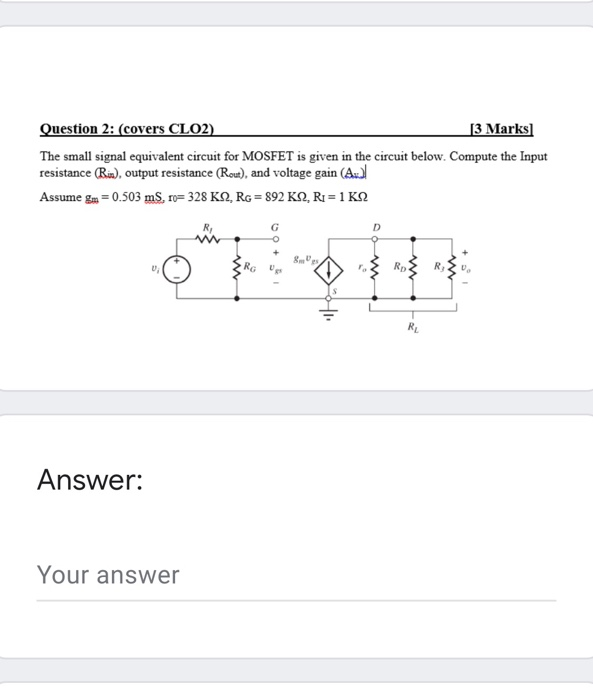 Solved Question 2: (covers CLO2) 3 Marks The small signal | Chegg.com