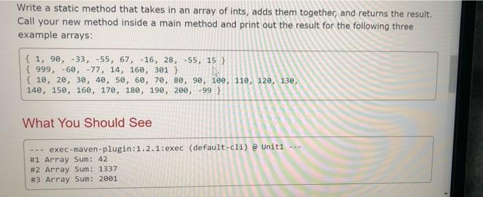 Solved Write a static method that takes in an array of ints, | Chegg.com