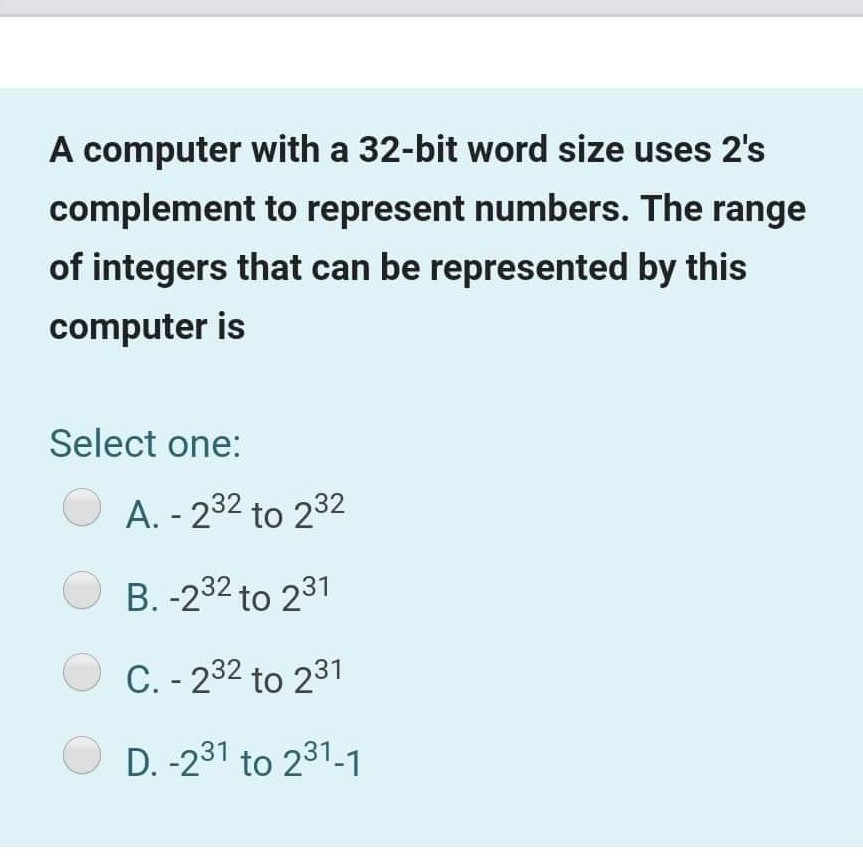 Solved A Computer With A 32 bit Word Size Uses 2 s Chegg Solved A Computer With A 32 bit Word Size Uses 2 s Chegg