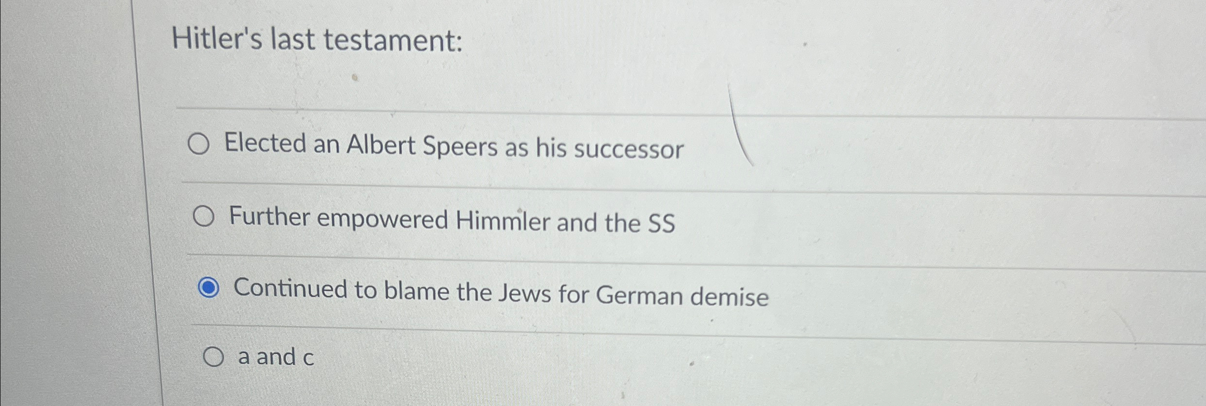 Solved Hitler's last testament:q,Further empowered Himmler | Chegg.com